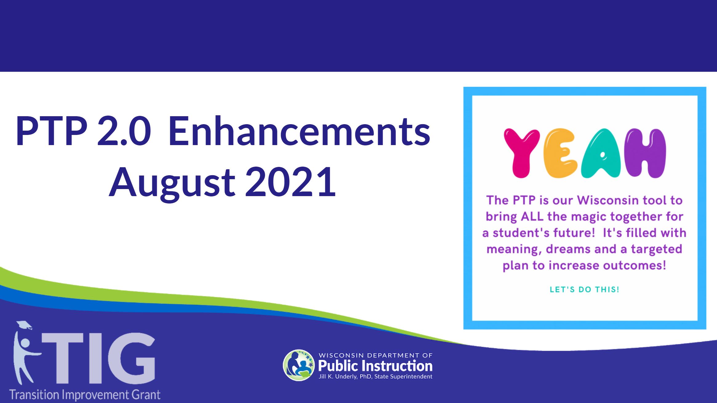 PTP 2.0 Virtual Training with TIG Staff - Transition Improvement Grant